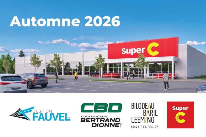 Un nouveau Super C et 20 M$ d’investissements confirmés pour dynamiser ...
